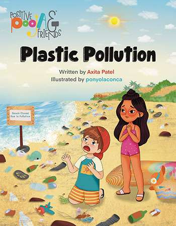 Plastic Pollution | Positive Pooja & Friends – My Store
